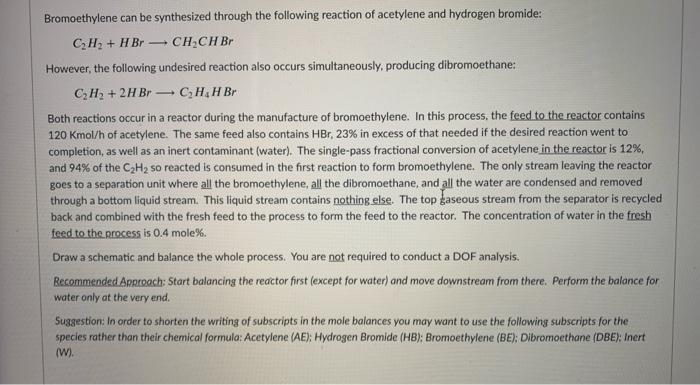 Solved Bromoethylene can be synthesized through the | Chegg.com