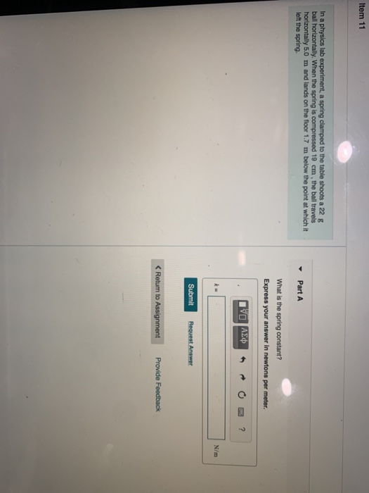 Solved Item 11 In a physics lab experiment, a spring clamped | Chegg.com