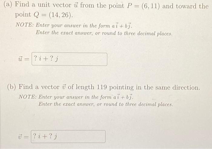 Solved (a) Find a unit vector u from the point P = point Q | Chegg.com