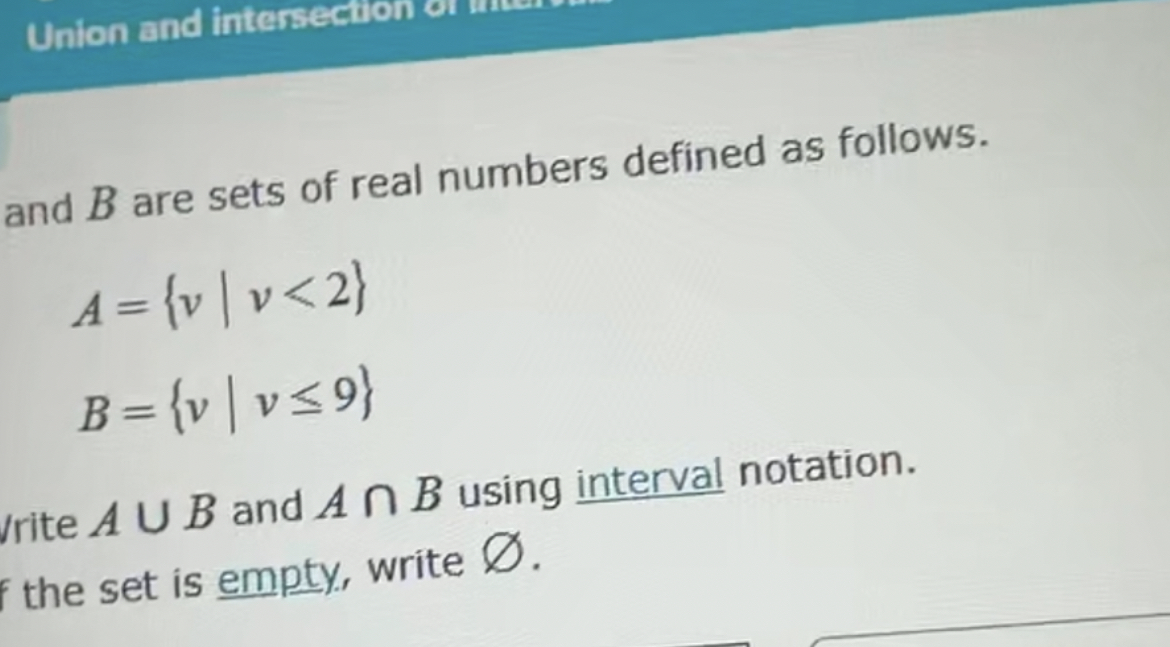 Solved Union and intersectionand B ﻿are sets of real numbers | Chegg.com