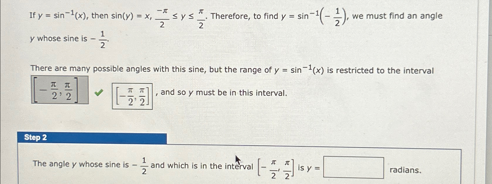 Solved If y=sin-1(x), ﻿then sin(y)=x,-π2≤y≤π2. ﻿Therefore, | Chegg.com