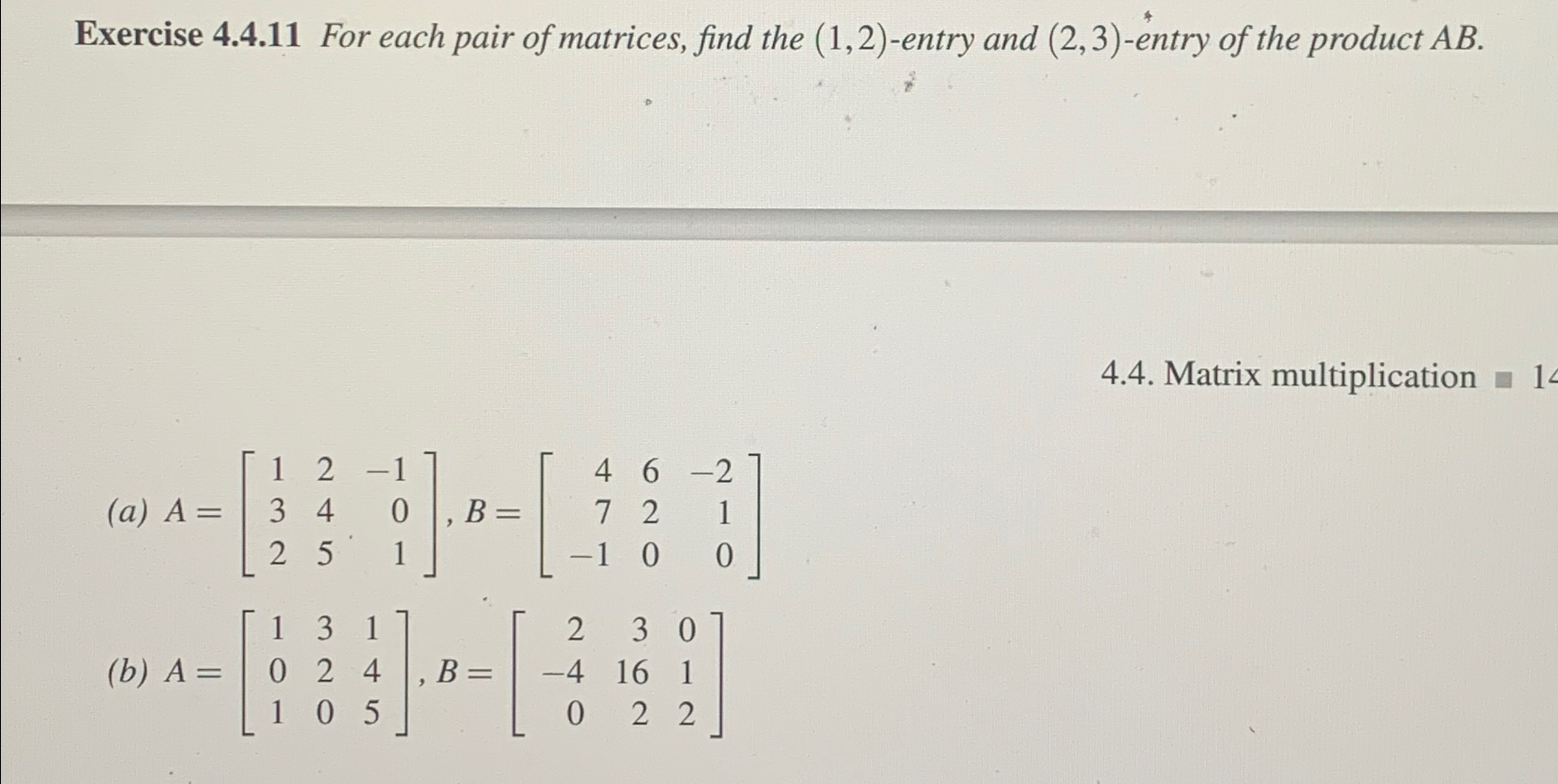 Solved Exercise 4.4.11 ﻿For each pair of matrices, find the | Chegg.com