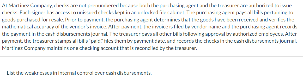 Solved List the weaknesses in internal control over cash | Chegg.com