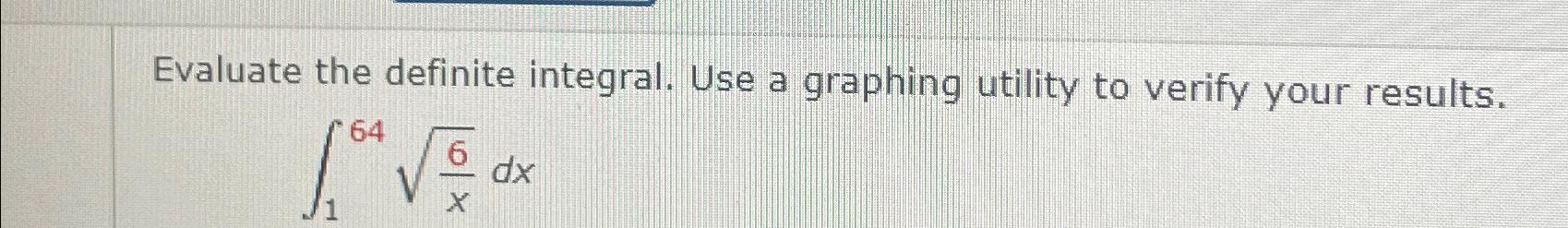 Solved Evaluate the definite integral. Use a graphing | Chegg.com