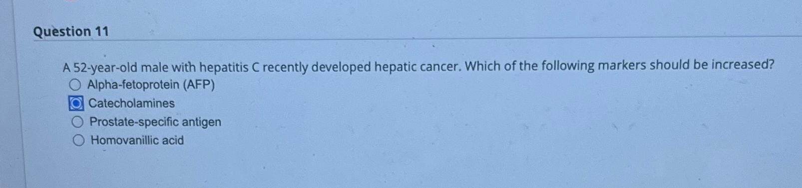 Solved Question 11A 52-year-old male with hepatitis C | Chegg.com