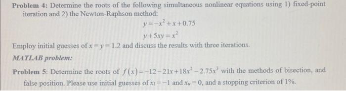 Solved Problem 4 Determine The Roots Of The Following