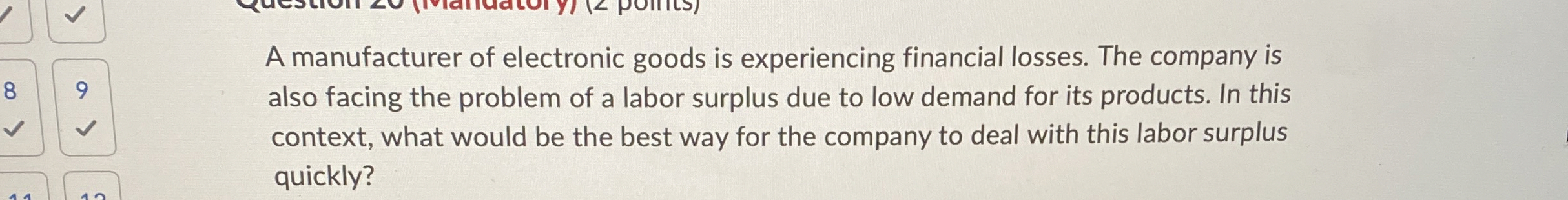 Solved A manufacturer of electronic goods is experiencing | Chegg.com