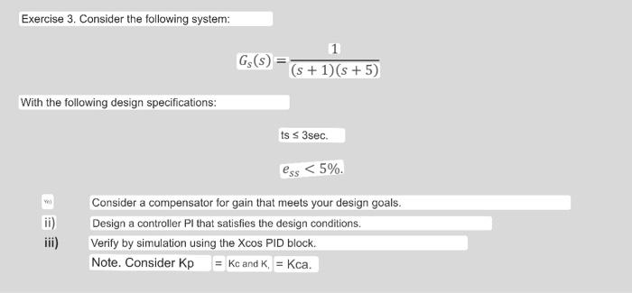 Solved Exercise 3. Consider the following system: | Chegg.com