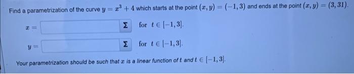 Solved Find a parametrization of the curve y=x3+4 which | Chegg.com