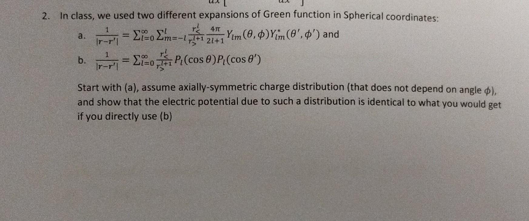 Solved In class, we used two different expansions of Green | Chegg.com