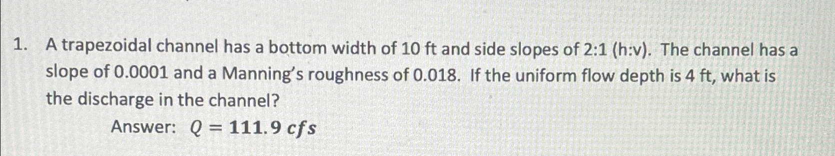 Solved A trapezoidal channel has a bottom width of 10ft ﻿and | Chegg.com