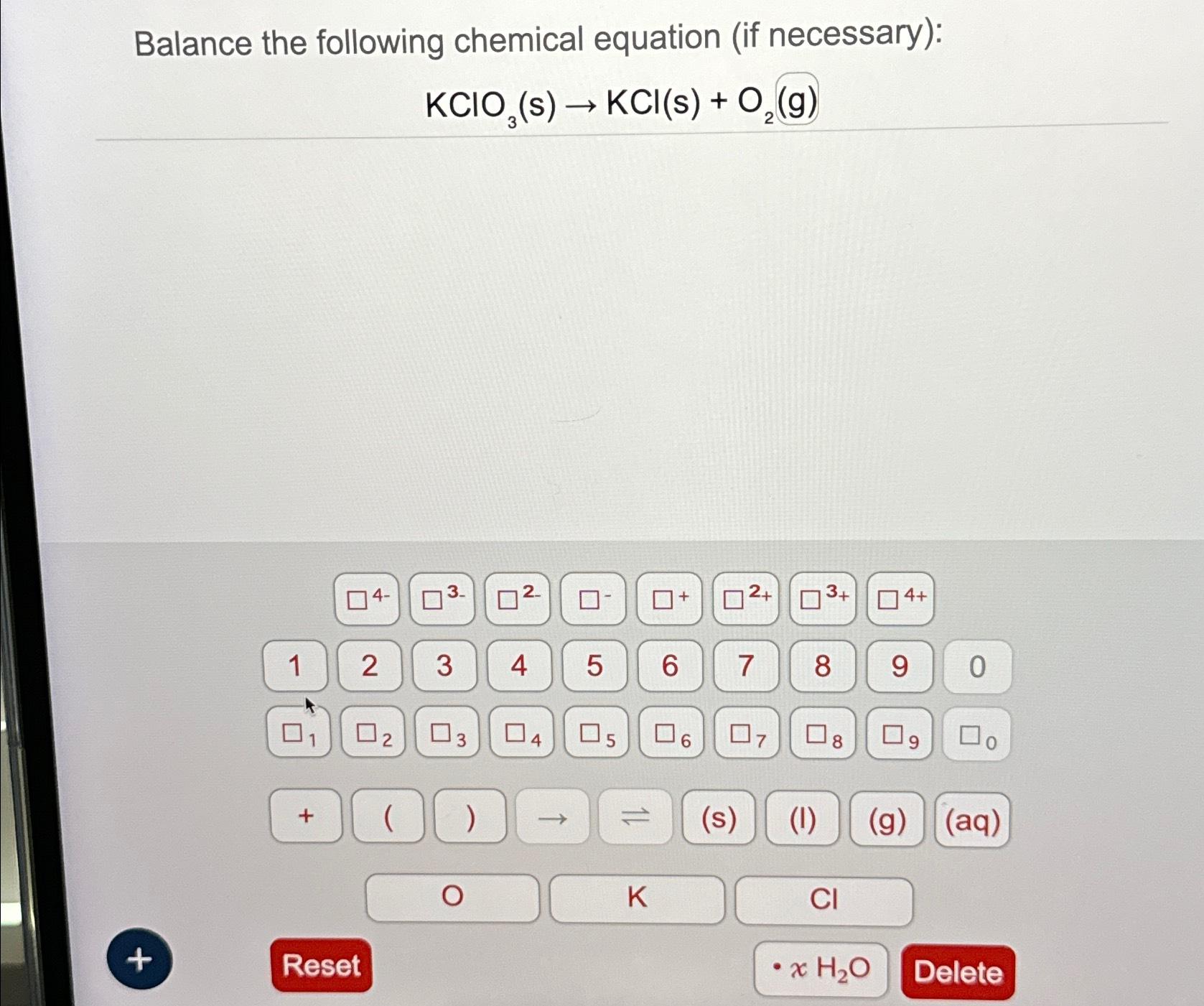 Solved Balance the following chemical equation (if | Chegg.com