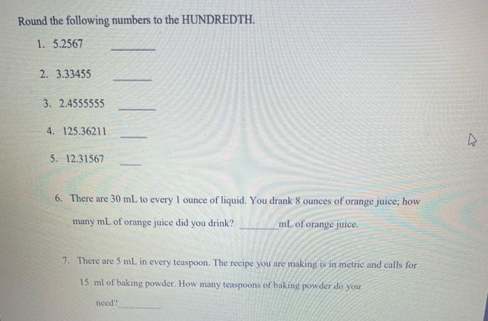 Solved Round the following numbers to the HUNDREDTH. 1. | Chegg.com