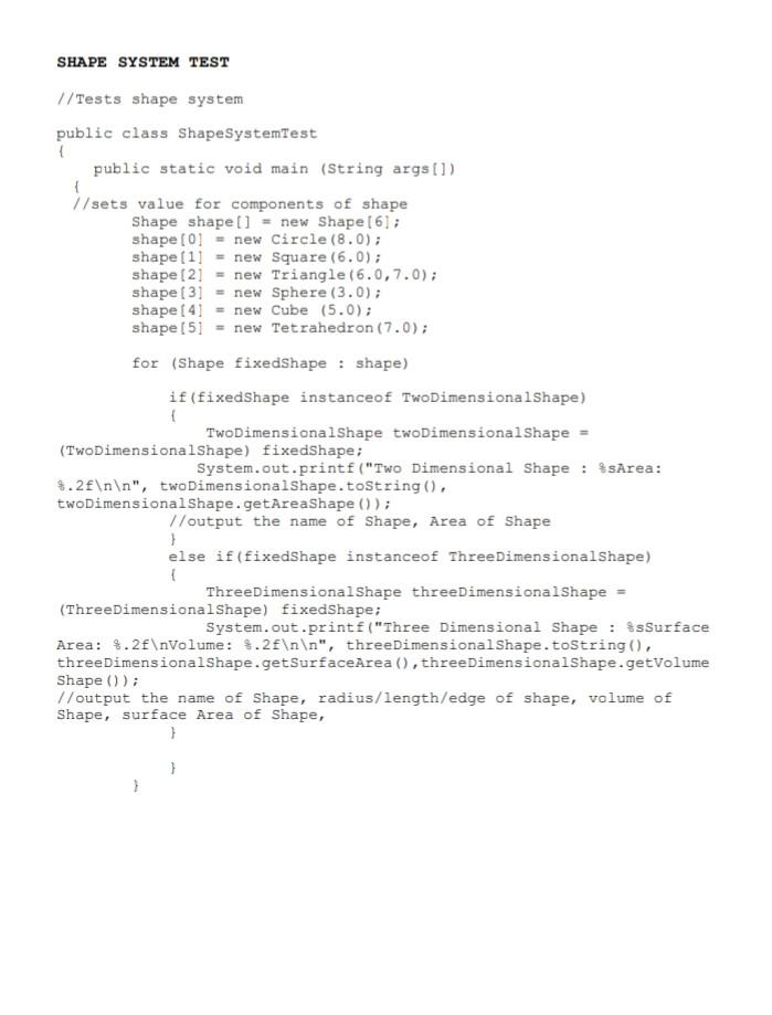 Solved SHAPE //Shape.java //Shape superclass public class | Chegg.com