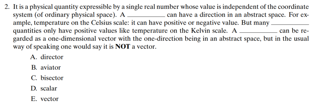 Solved It is a physical quantity expressible by a single | Chegg.com