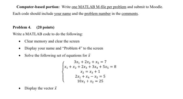 Computer-based portion: Write one MATLAB M-file per | Chegg.com