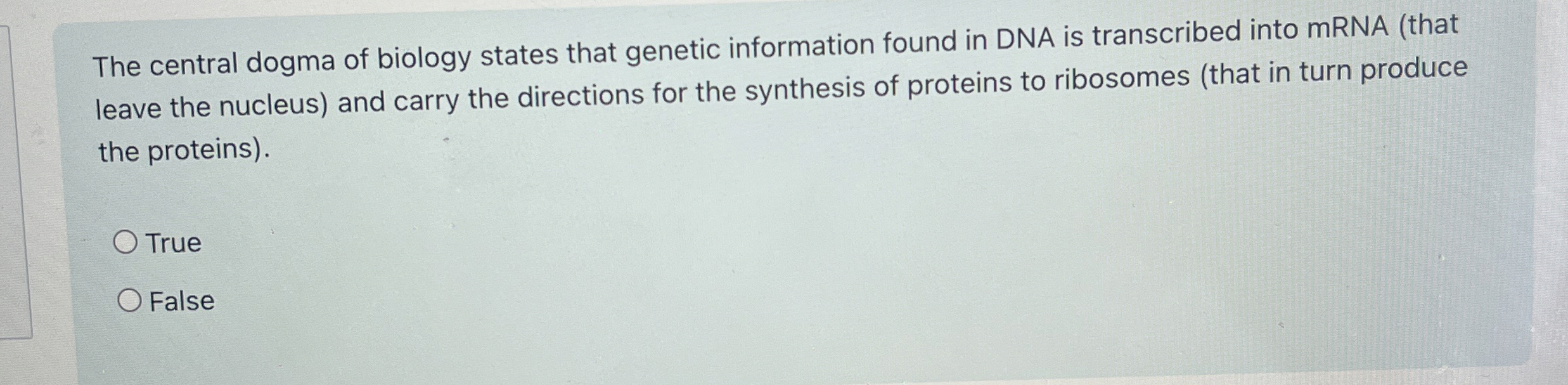 Solved The central dogma of biology states that genetic | Chegg.com