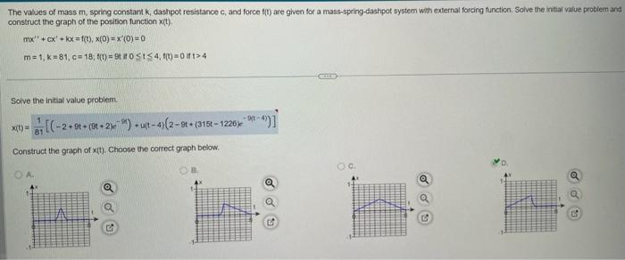 Solved The values of mass m, spring constant k, dashpot | Chegg.com