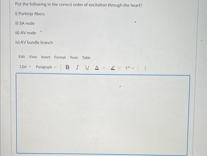 Solved Put the following in the correct order of excitation | Chegg.com
