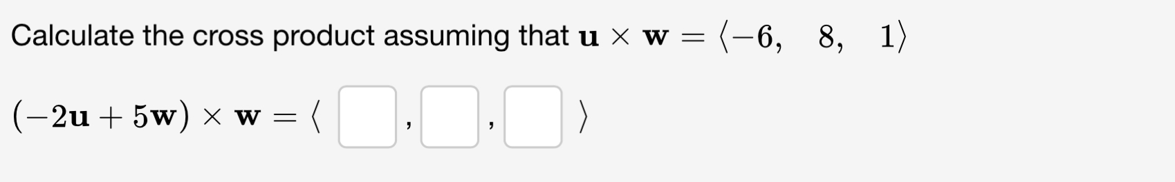 Solved Calculate the cross product assuming that | Chegg.com