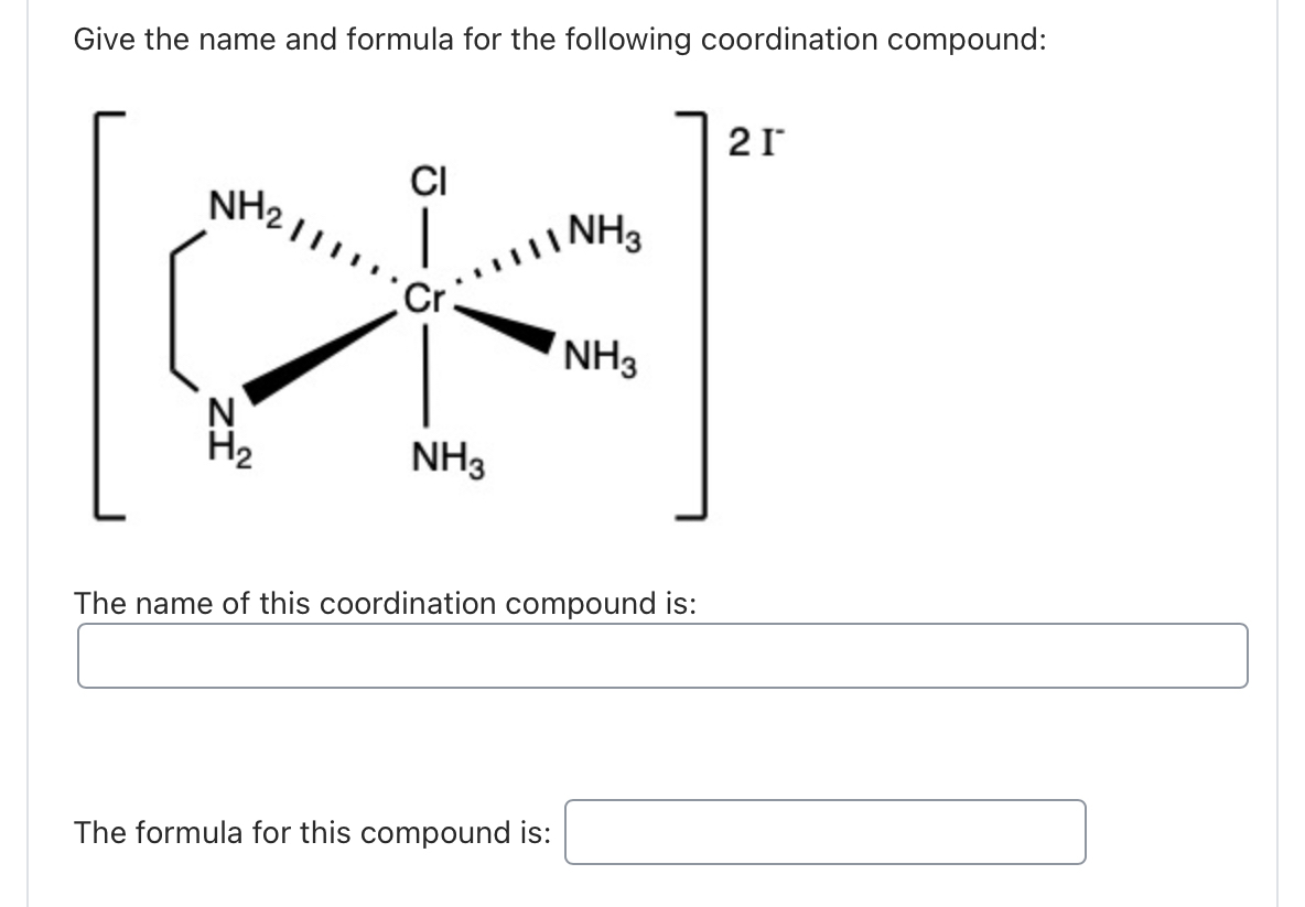 Solved Give the name and formula for the following | Chegg.com