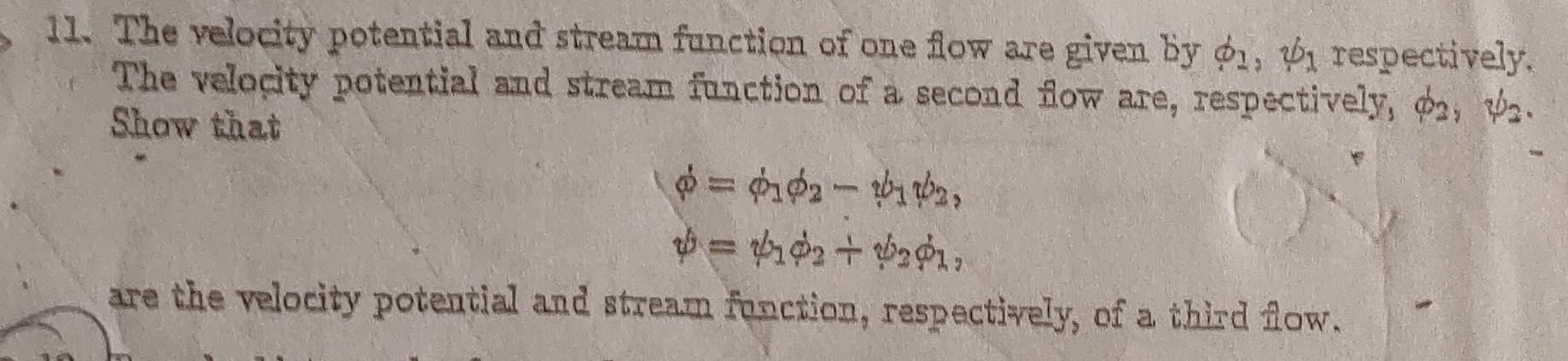 Solved 1. The velocity potential and stream function of one | Chegg.com
