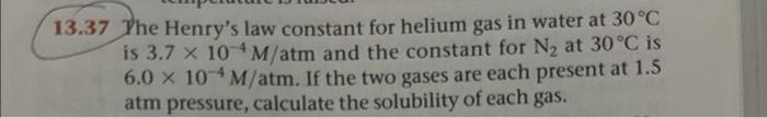 Solved 3.37 The Henry's law constant for helium gas in water | Chegg.com