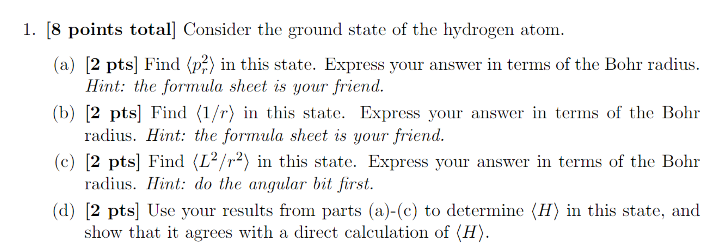 Solved Only Part C But Instead Of Ground State Hydrogen Use