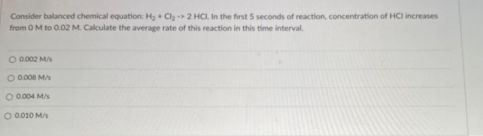 Solved Consider balanced chemical equation: H2+Cl2→2HCl, In | Chegg.com