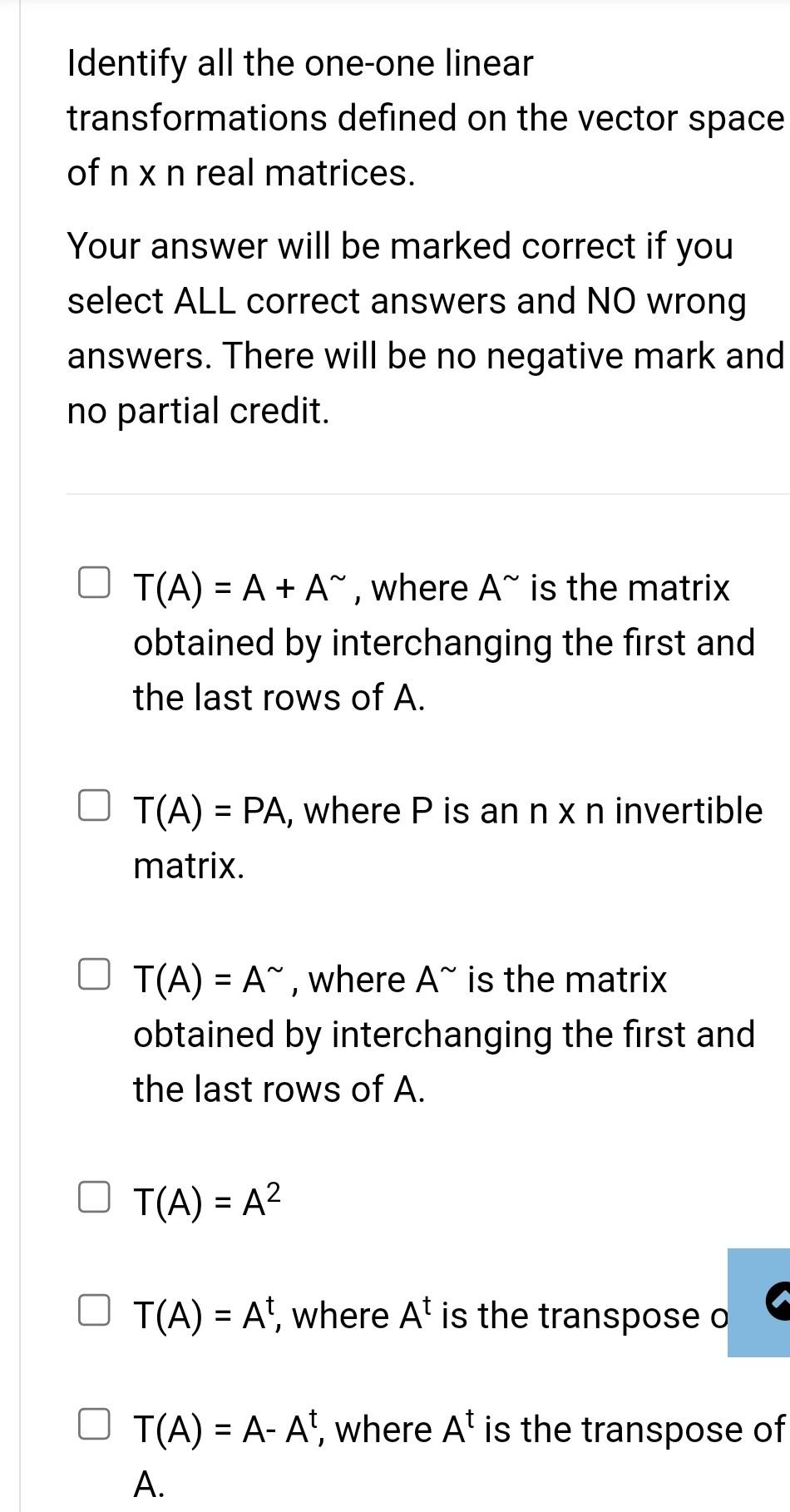 Solved Identify all the one-one linear transformations | Chegg.com