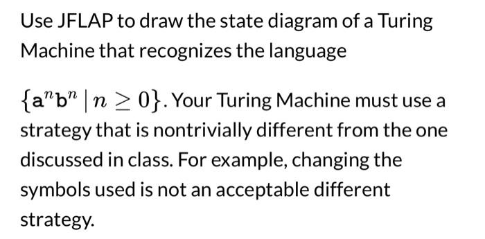 Solved Use JFLAP to draw the state diagram of a Turing | Chegg.com