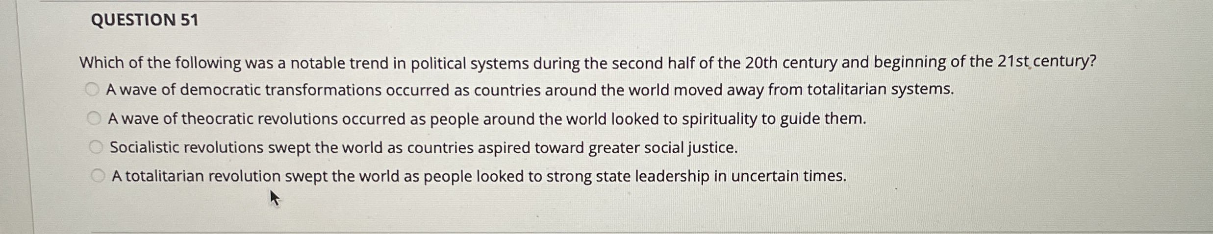 Solved QUESTION 51A wave of democratic transformations | Chegg.com