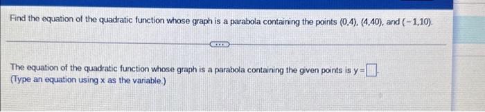 Solved Find the equation of the quadratic function whose | Chegg.com