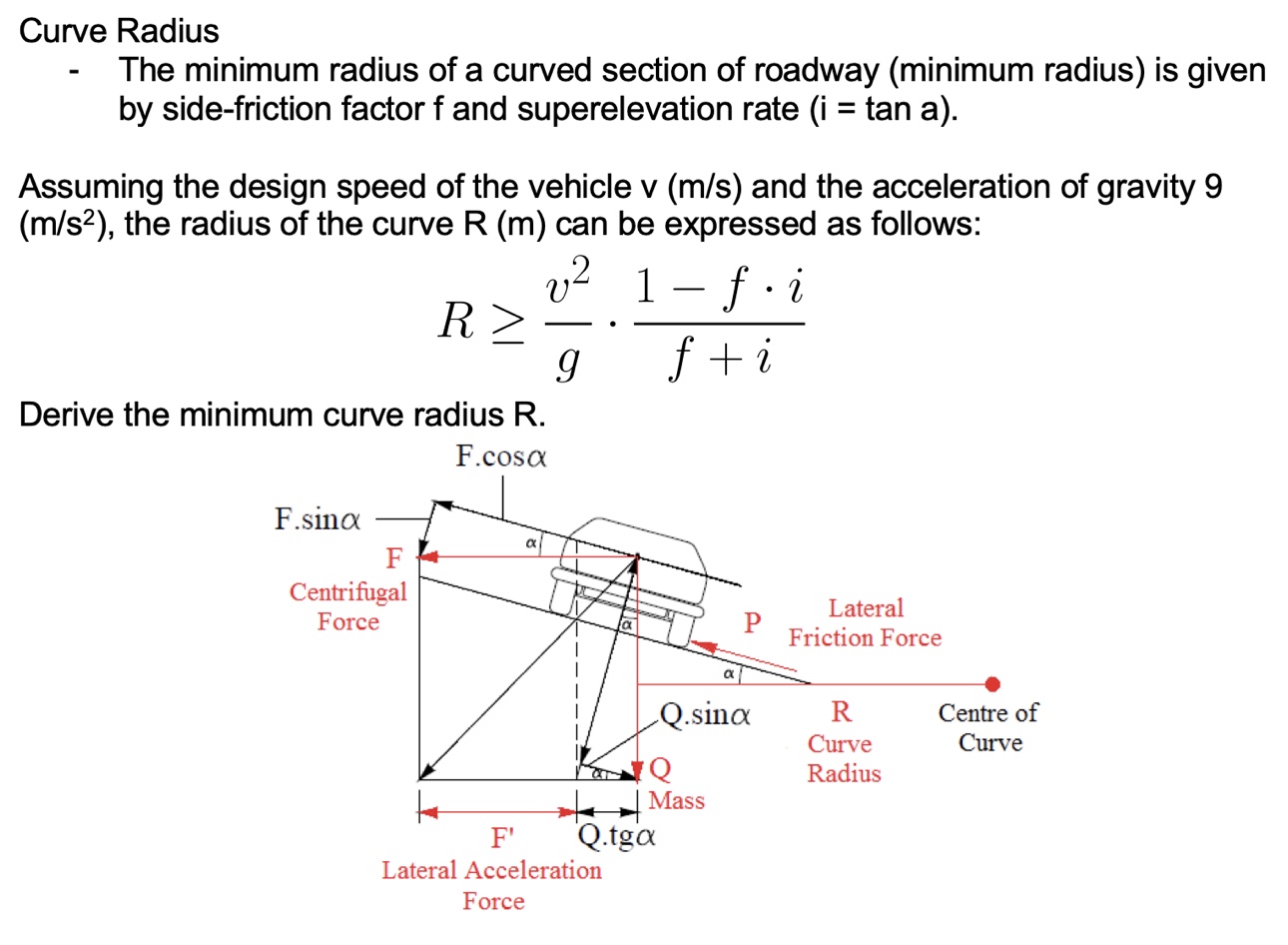Curve RadiusThe minimum radius of a curved section of | Chegg.com