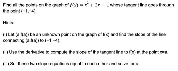 Solved Find all the points on the graph of f(x)=x2+2x−1 | Chegg.com