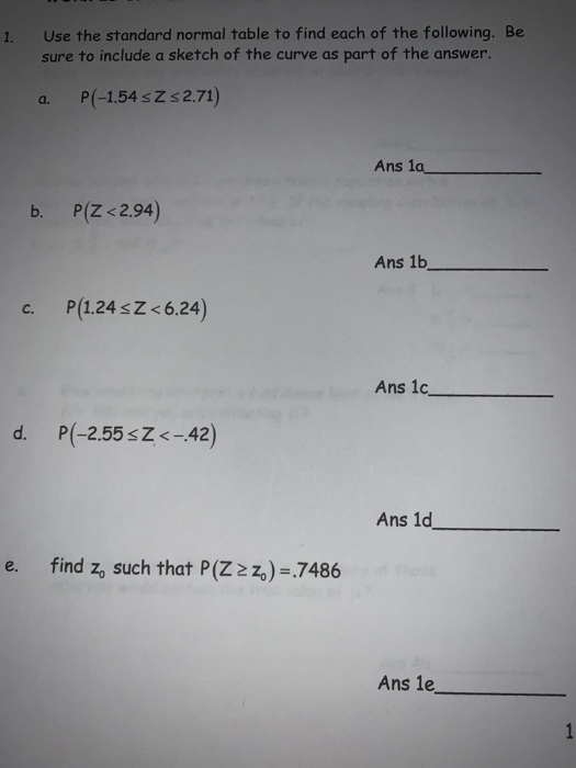 Solved 1. Use the standard normal table to find each of the | Chegg.com