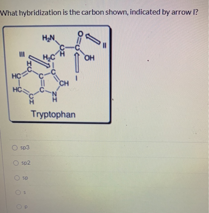 Solved What hybridization is the carbon shown, indicated by | Chegg.com
