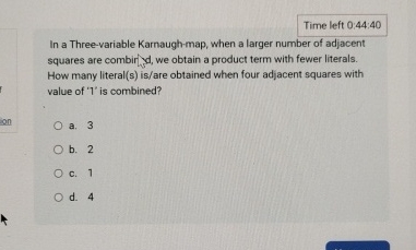 Solved Time left 0:44:40In a Three-variable Karnaugh-map, | Chegg.com