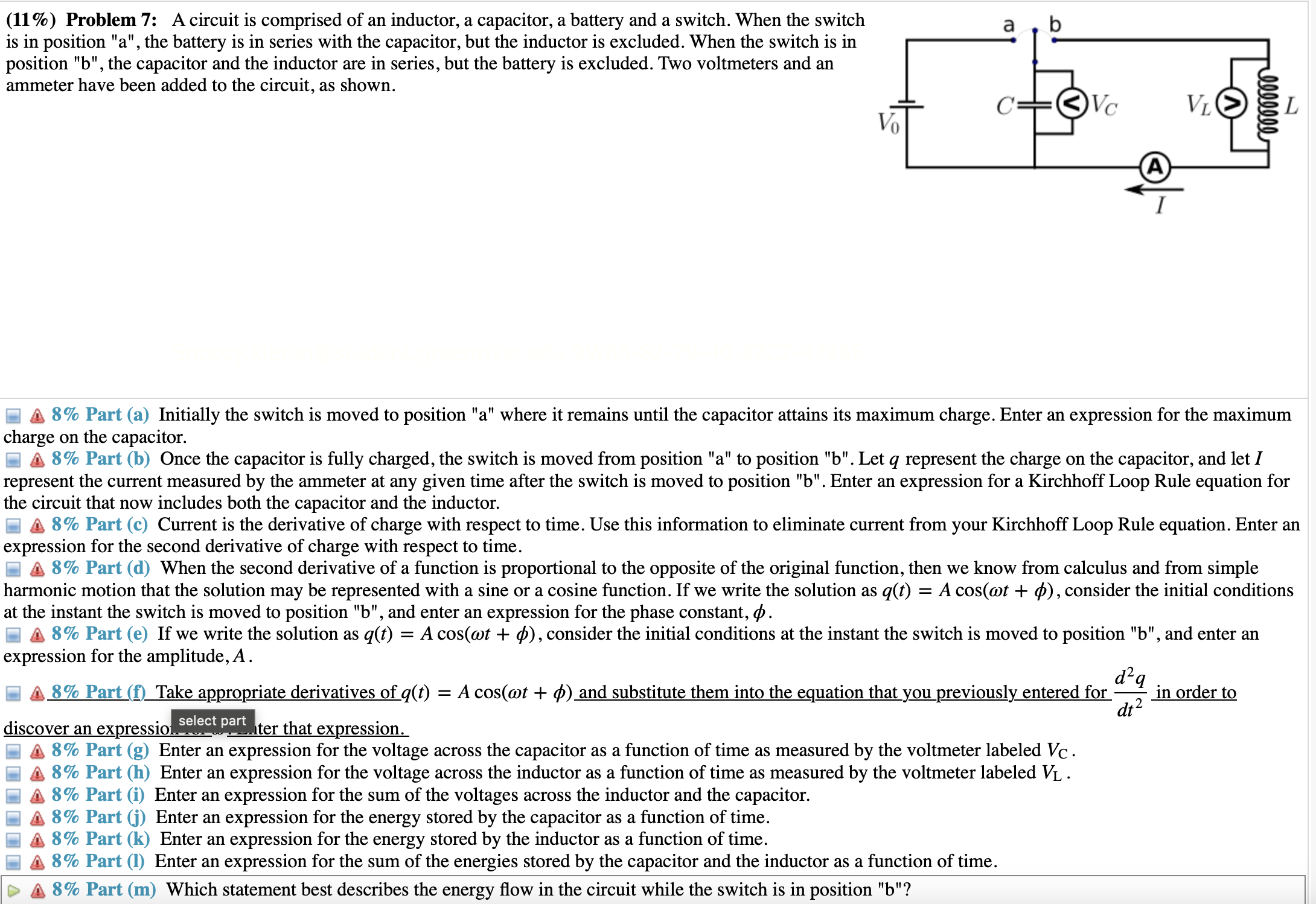 Solved (11%) ﻿Problem 7: A circuit is comprised of an | Chegg.com