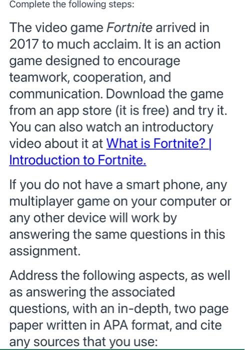 Solved Complete the following steps: The video game Fortnite | Chegg.com