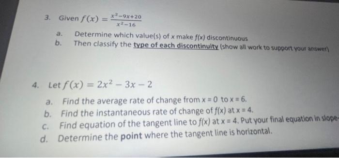 Solved 3. Given f(x)=x2−16x2−9x+20 a. Determine which | Chegg.com