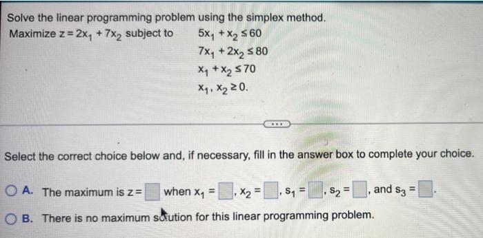 Solved Solve the linear programming problem Maximize z = 2x₁ | Chegg.com