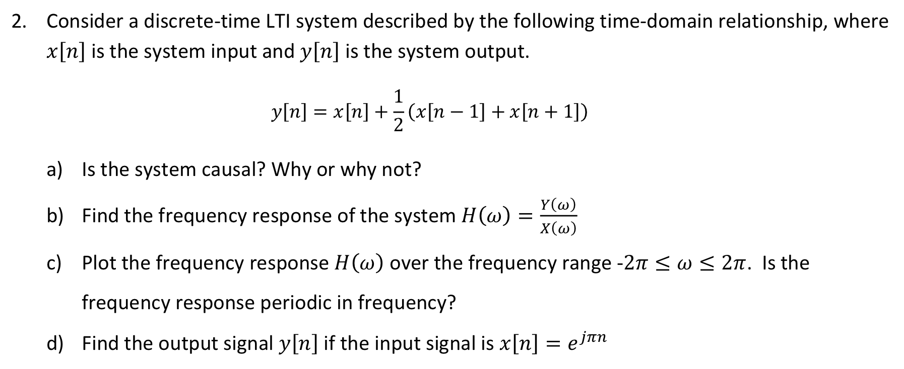 Solved Consider a discrete-time LTI system described by the | Chegg.com