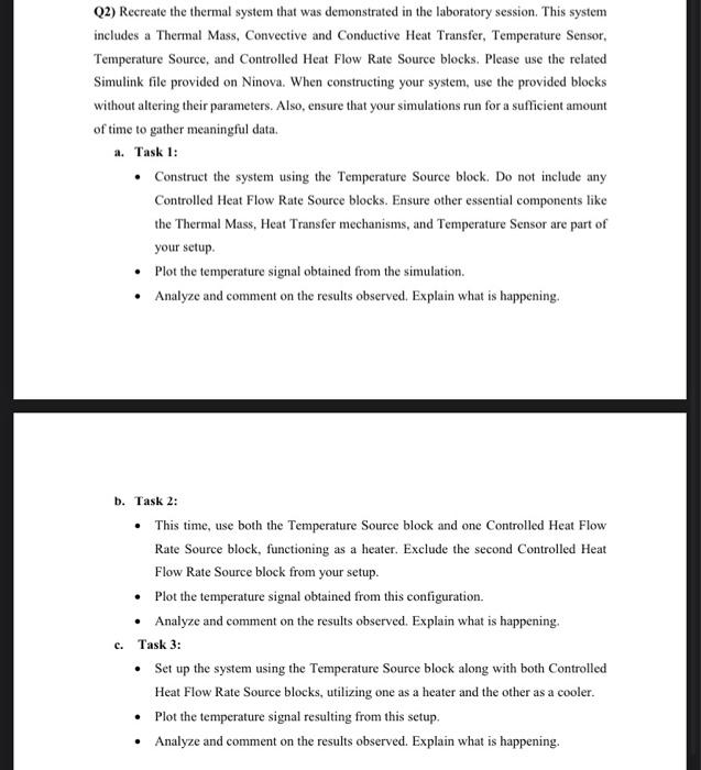 Solved Q2) Recreate the thermal system that was demonstrated | Chegg.com