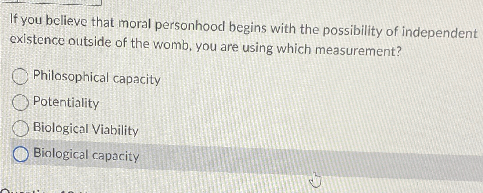 Solved If you believe that moral personhood begins with the | Chegg.com