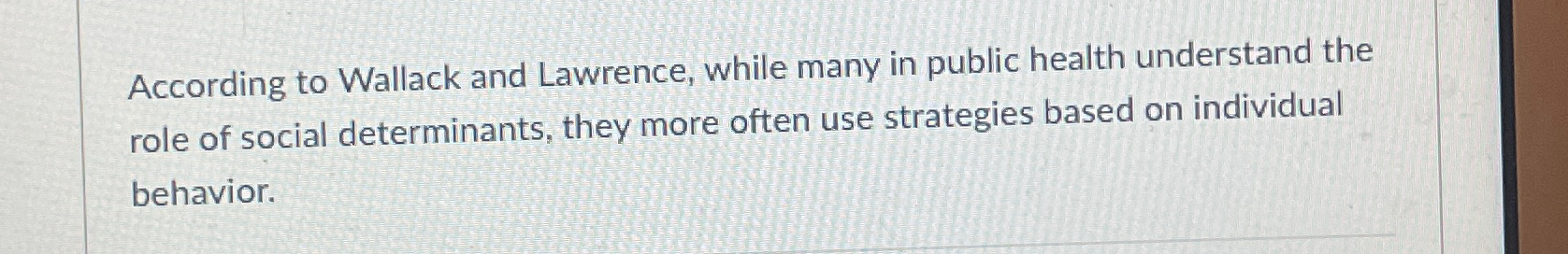 Solved According to Wallack and Lawrence, while many in | Chegg.com
