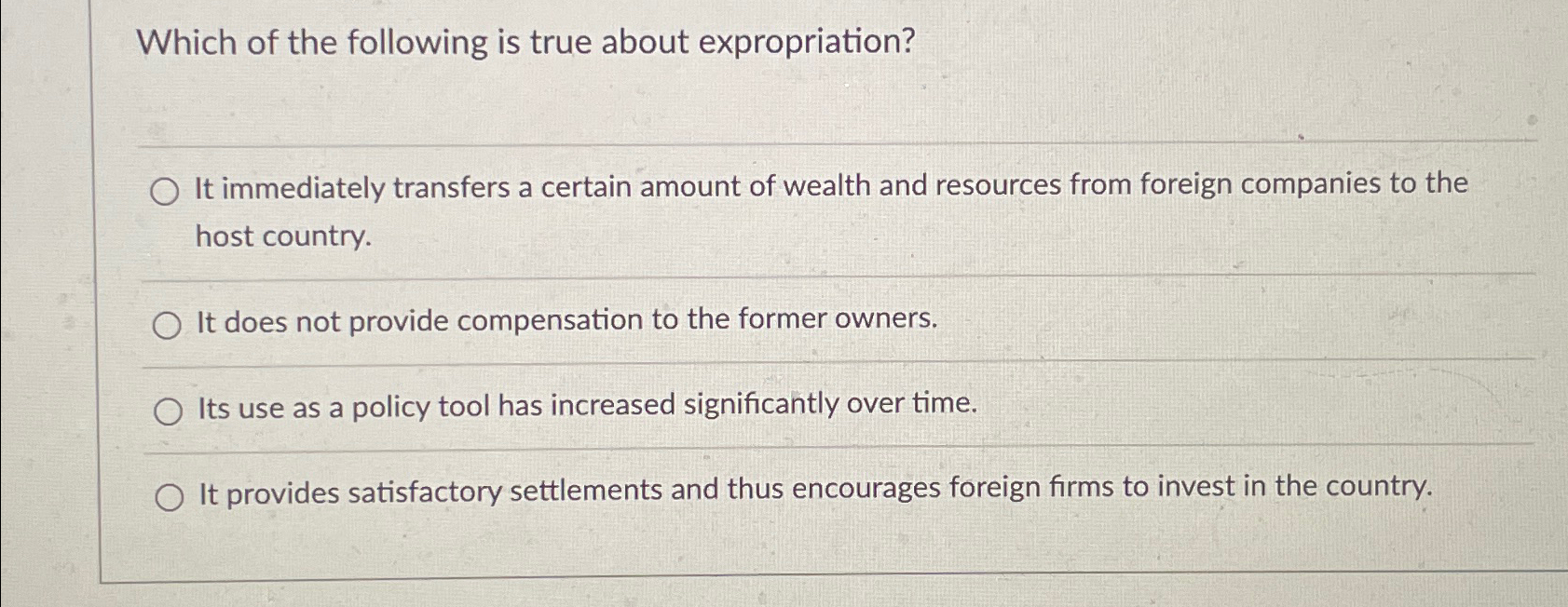 Solved Which of the following is true about expropriation?It | Chegg.com
