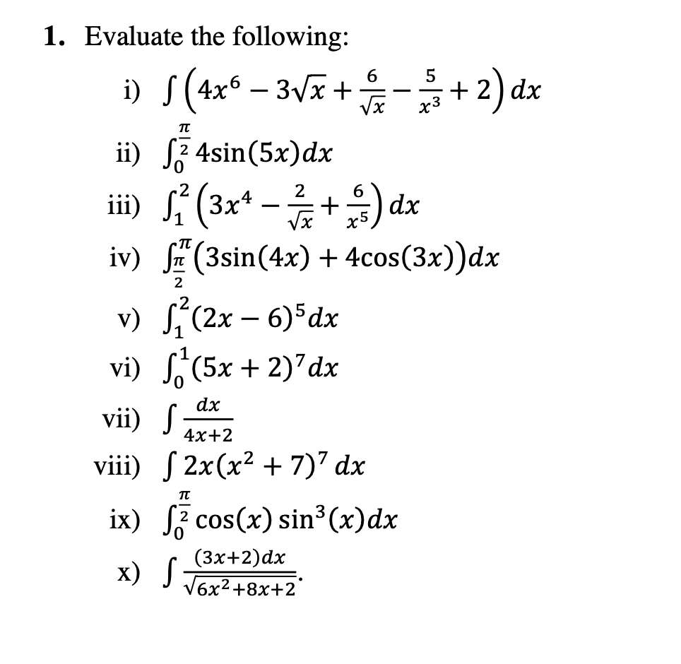 Solved Evaluate the following:∫12(3x4-2x2+6x5)dx | Chegg.com