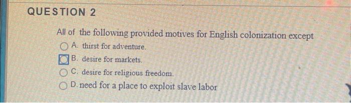 All of the following provided motives for English | Chegg.com