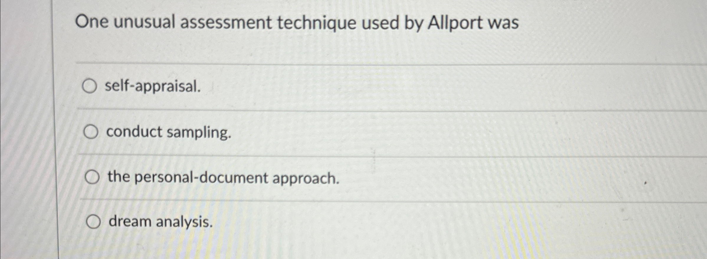 Solved One unusual assessment technique used by Allport | Chegg.com
